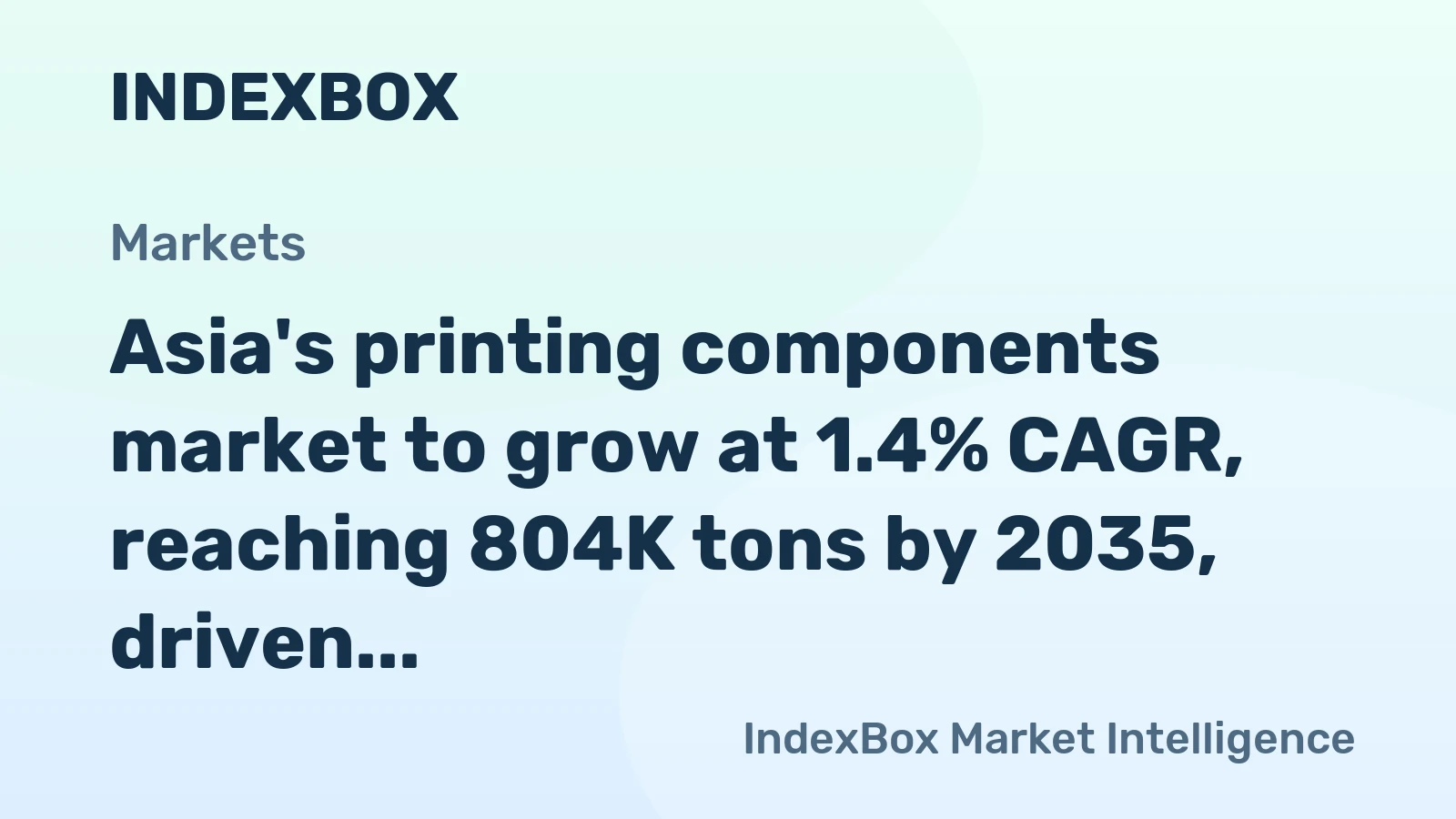Asia's printing components market to grow at 1.4% CAGR, reaching 804K tons by 2035, driven by sustained regional demand.