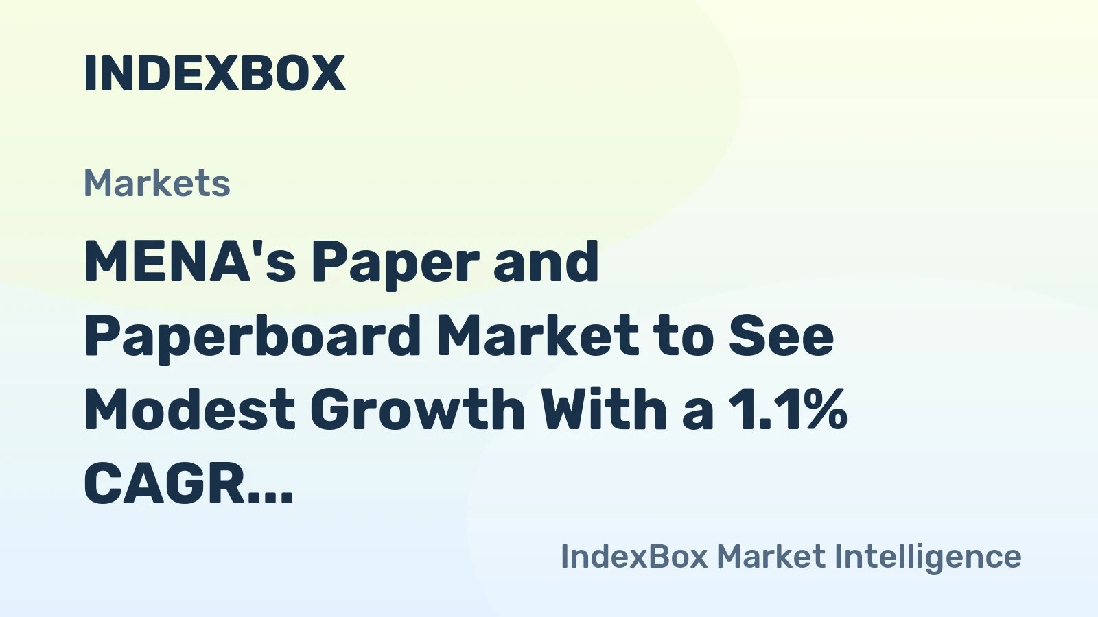 MENA's Paper and Paperboard Market to See Modest Growth With a 1.1% CAGR Through 2035