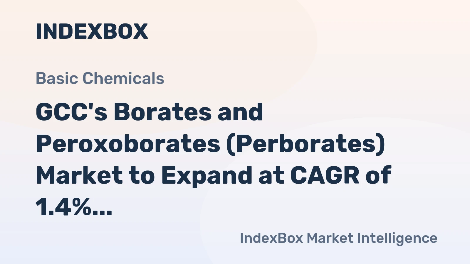 GCC's Borates and Peroxoborates (Perborates) Market to Expand at CAGR of 1.4% Through 2035