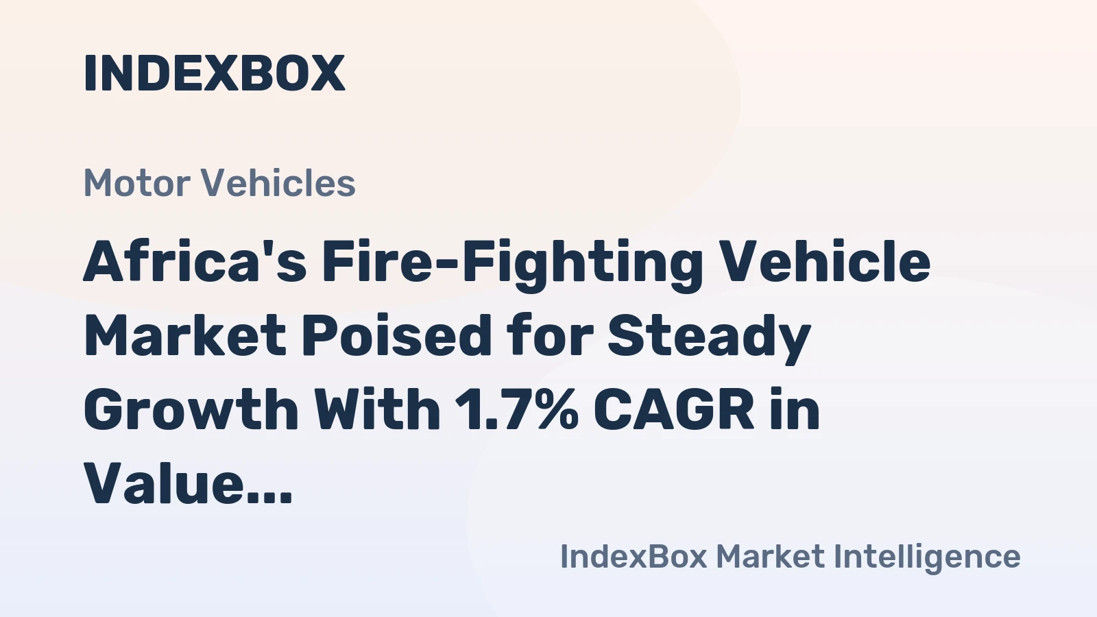 Africa's Fire-Fighting Vehicle Market Poised for Steady Growth With 1.7% CAGR in Value Through 2035