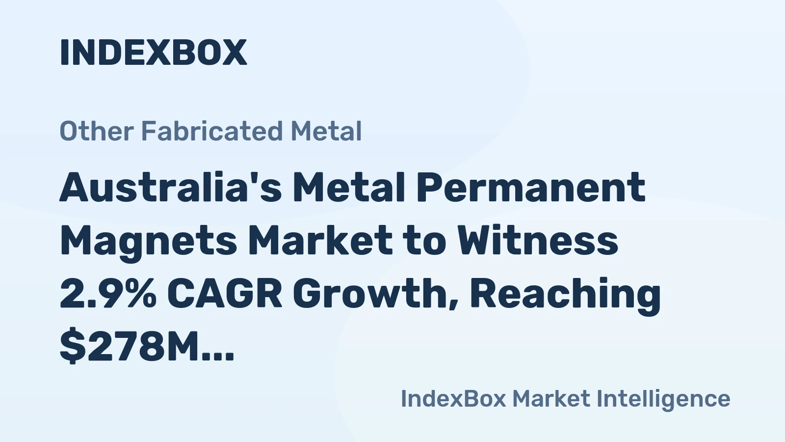 Australia's Metal Permanent Magnets Market to Witness 2.9% CAGR Growth, Reaching $278M by 2035