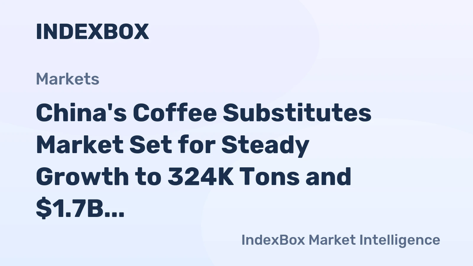 China's Coffee Substitutes Market Set for Steady Growth to 324K Tons and $1.7B by 2035