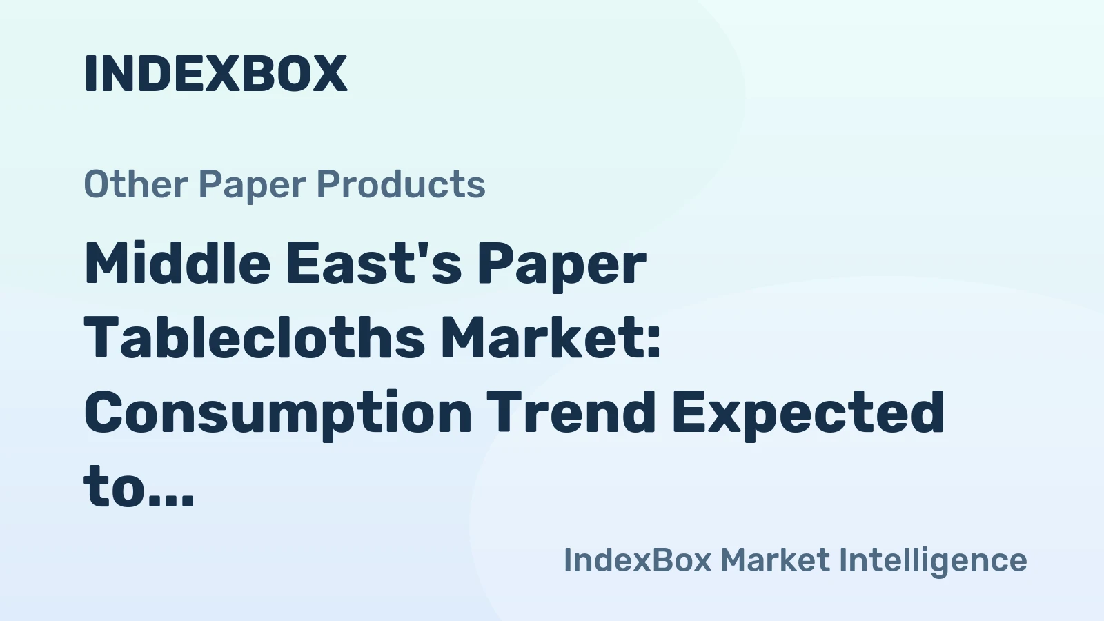 Middle East's Paper Tablecloths Market: Consumption Trend Expected to Rise with Market Volume Reaching 376K Tons by 2035