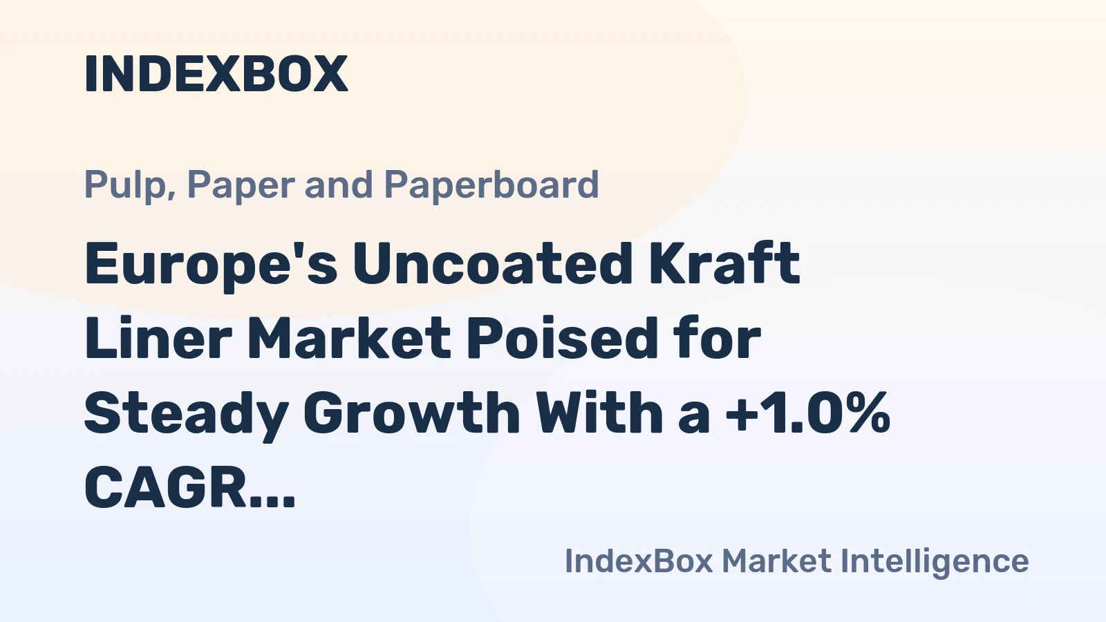 Europe's Uncoated Kraft Liner Market Poised for Steady Growth With a +1.0% CAGR in Value Through 2035