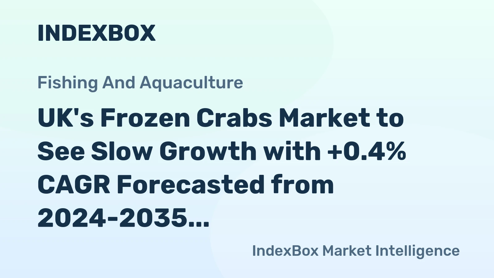 UK's Frozen Crabs Market to See Slow Growth with +0.4% CAGR Forecasted from 2024-2035