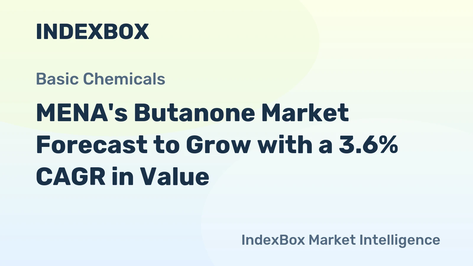 MENA's Butanone Market Forecast to Grow with a 3.6% CAGR in Value