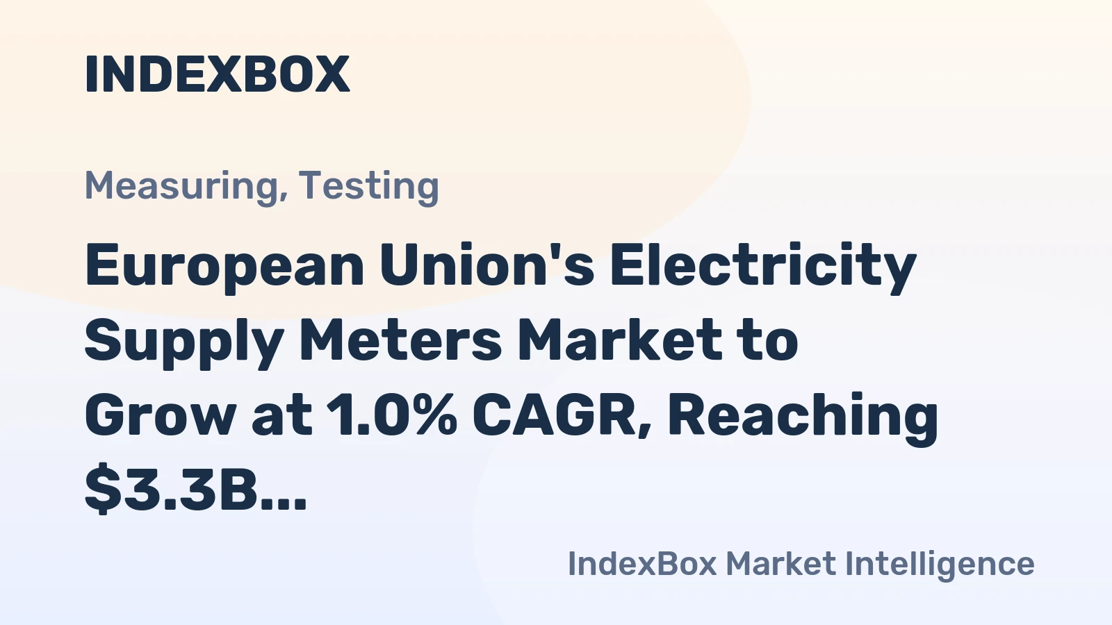 European Union's Electricity Supply Meters Market to Grow at 1.0% CAGR, Reaching $3.3B by 2035