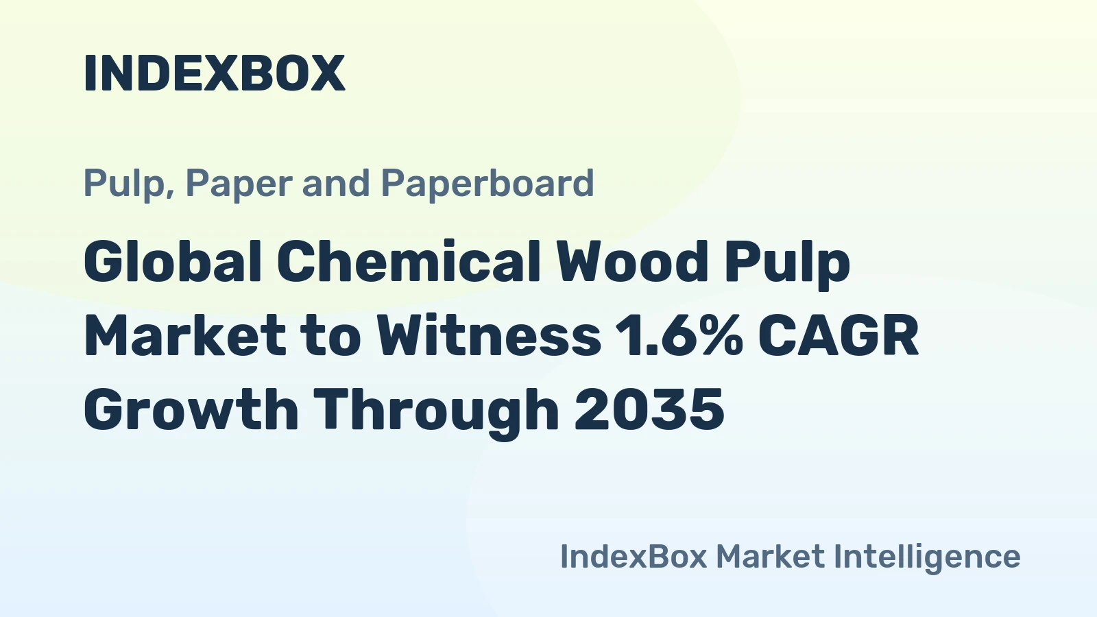 Global Chemical Wood Pulp Market to Witness 1.6% CAGR Growth Through 2035