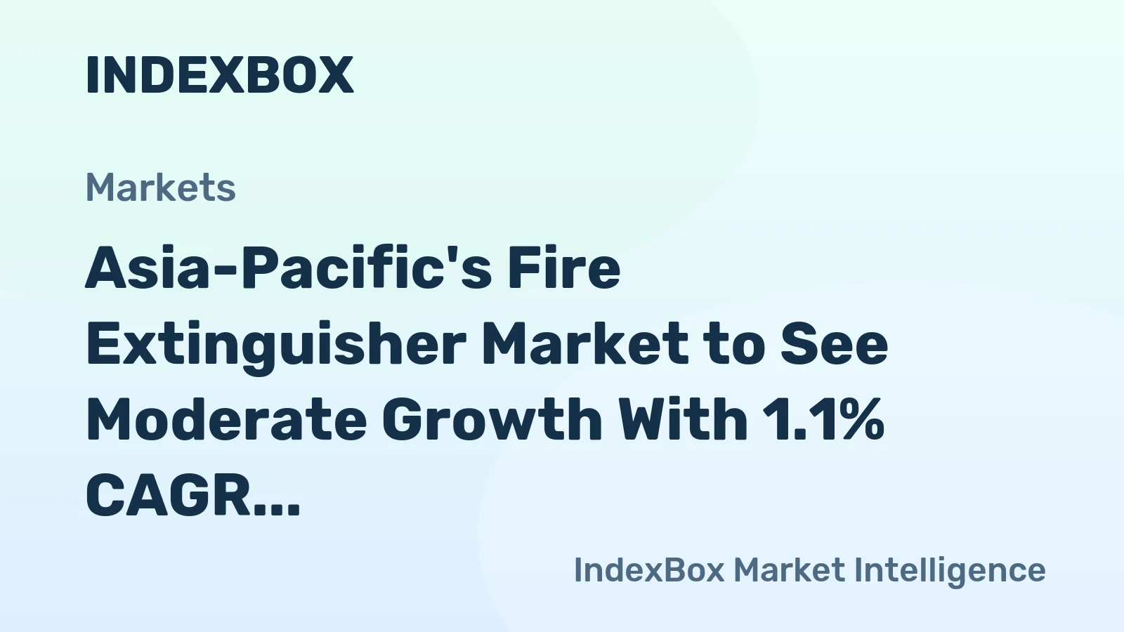 Asia-Pacific's Fire Extinguisher Market to See Moderate Growth With 1.1% CAGR Through 2035