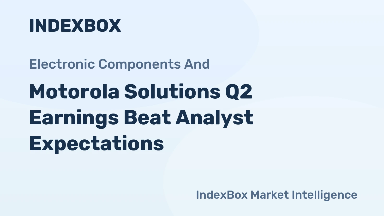 Motorola Solutions Q2 Earnings Beat Analyst Expectations
