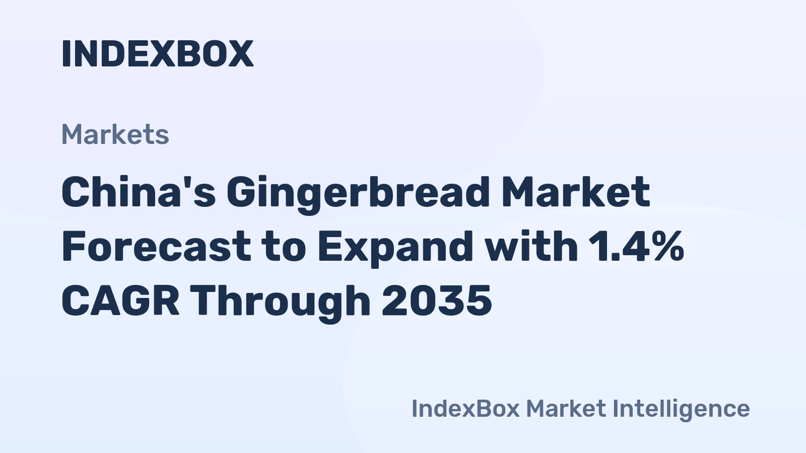 China's Gingerbread Market Forecast to Expand with 1.4% CAGR Through 2035