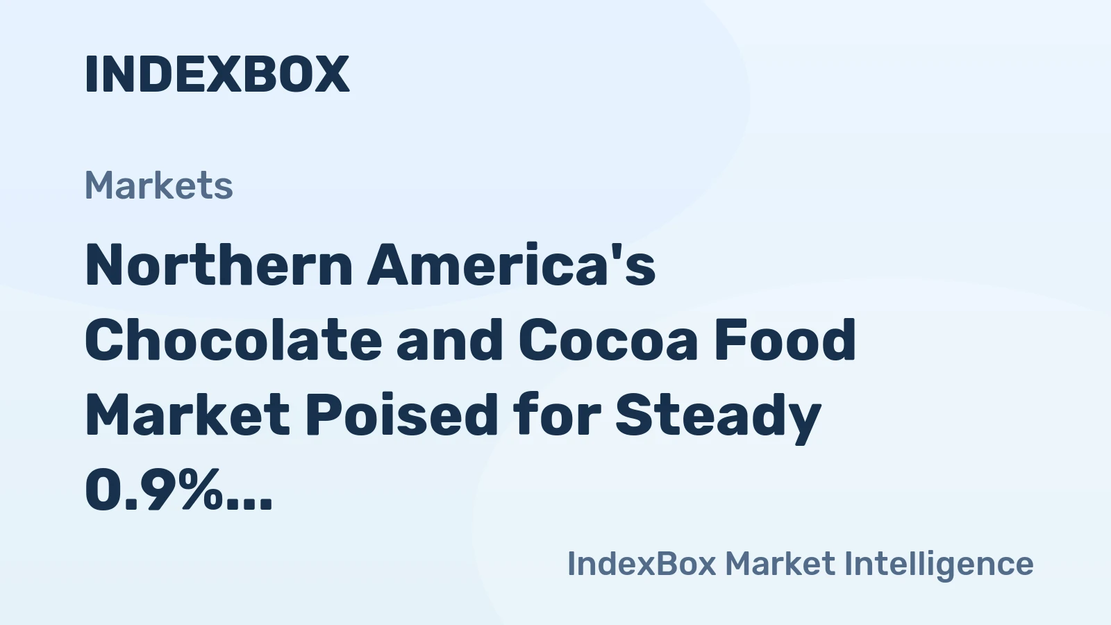 Northern America's Chocolate and Cocoa Food Market Poised for Steady 0.9% CAGR Growth