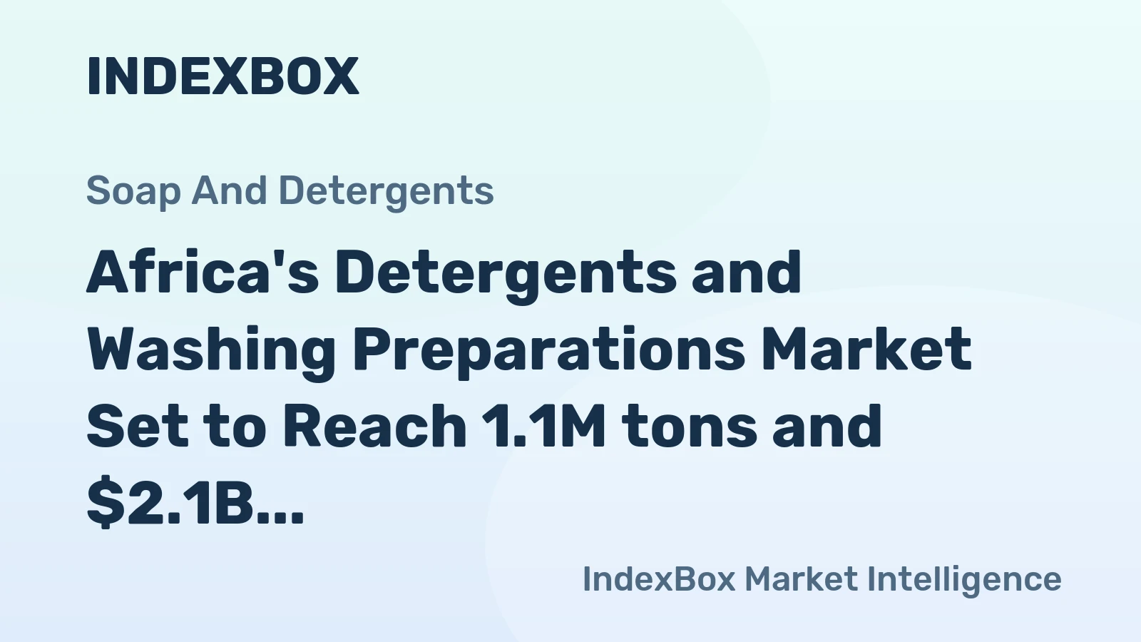 Africa's Detergents and Washing Preparations Market Set to Reach 1.1M tons and $2.1B by 2035