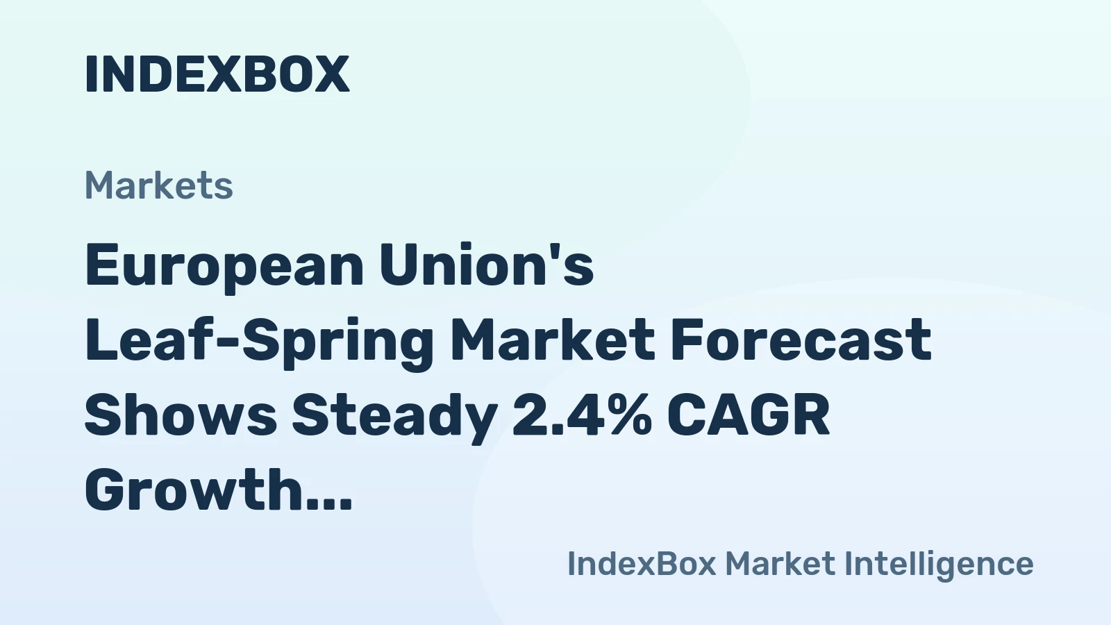 European Union's Leaf-Spring Market Forecast Shows Steady 2.4% CAGR Growth Through 2035