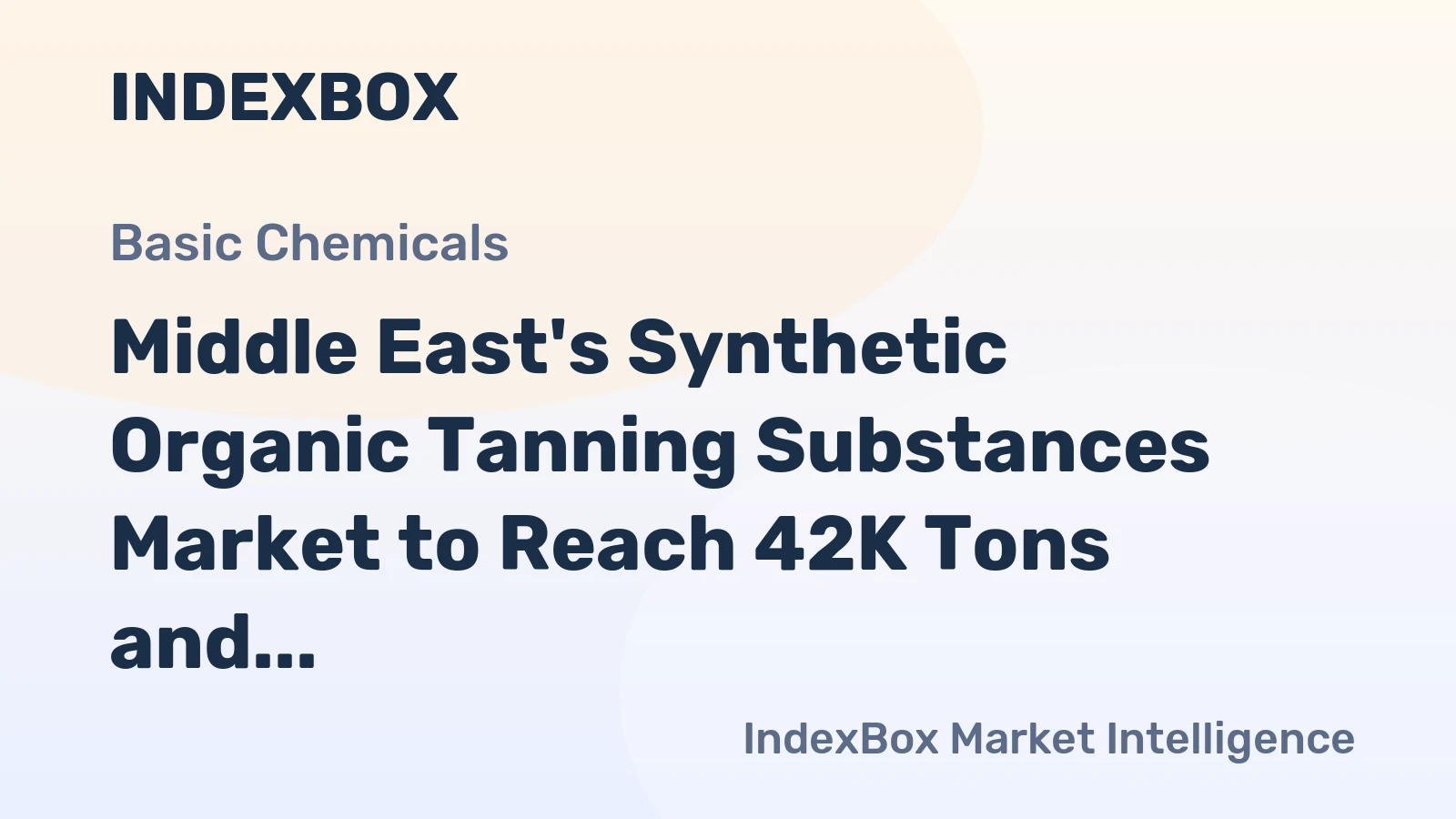 Middle East's Synthetic Organic Tanning Substances Market to Reach 42K Tons and $78M by 2035