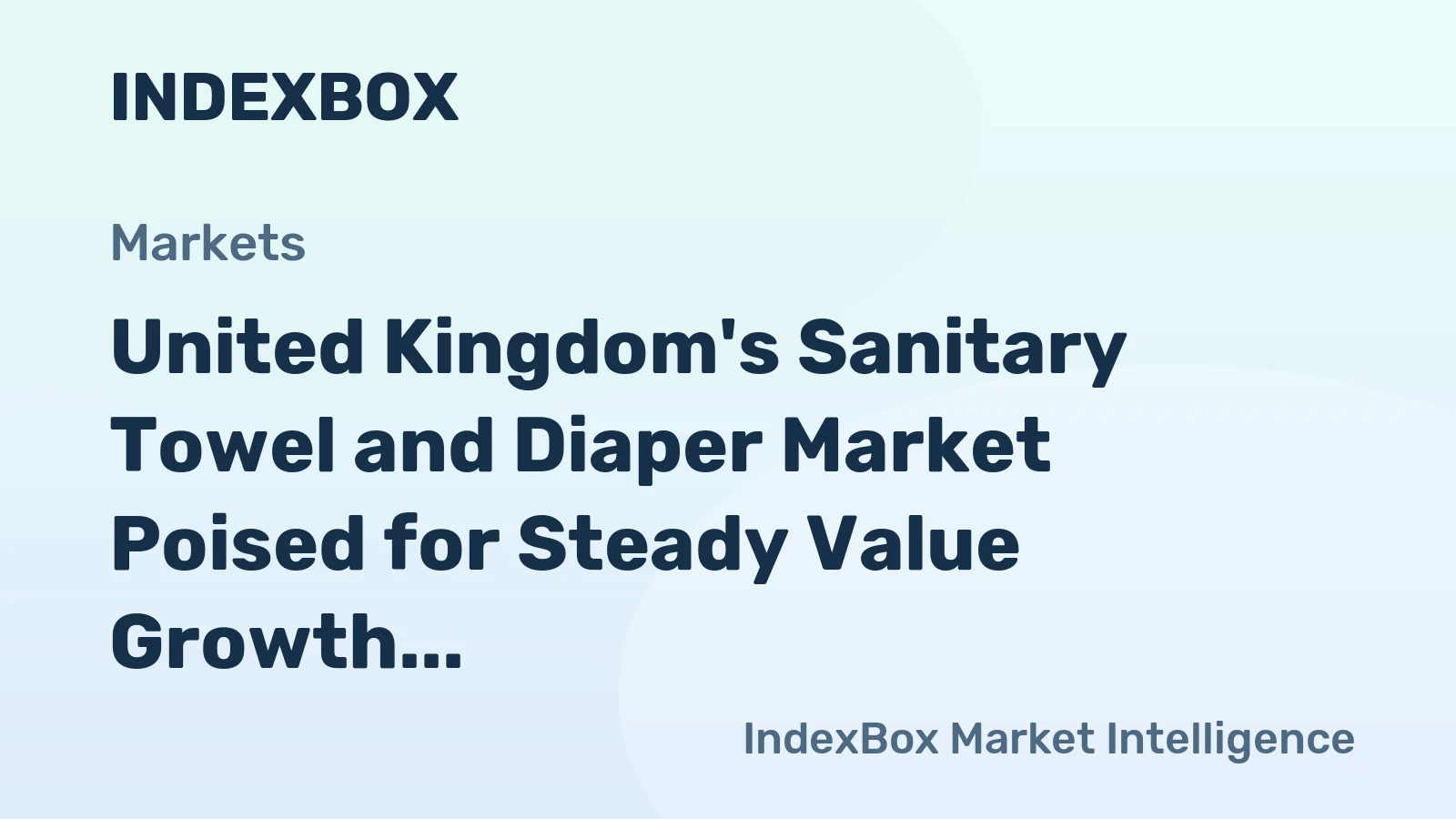 United Kingdom's Sanitary Towel and Diaper Market Poised for Steady Value Growth at 1.8% CAGR