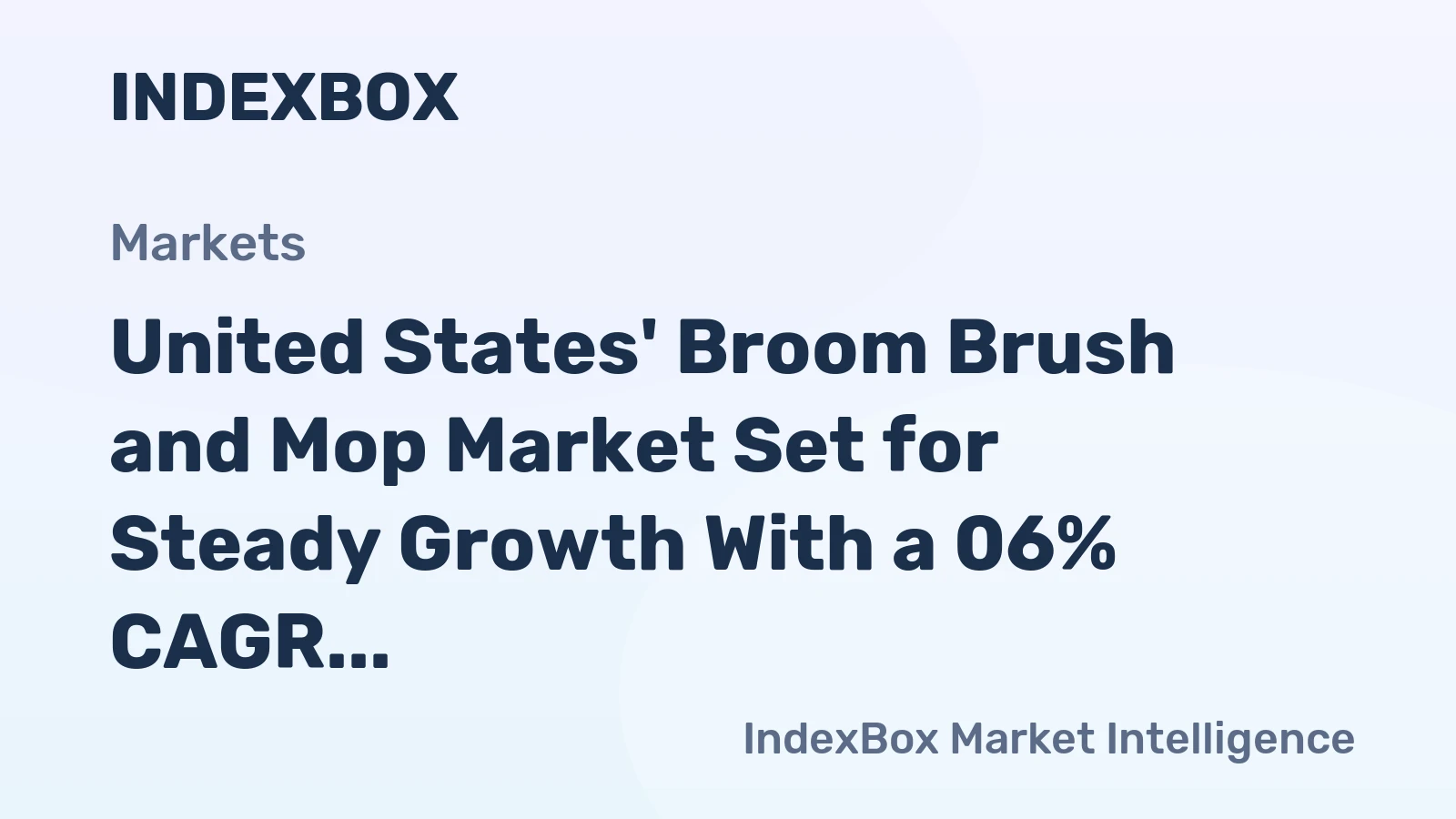 United States' Broom Brush and Mop Market Set for Steady Growth With a 06% CAGR in Volume