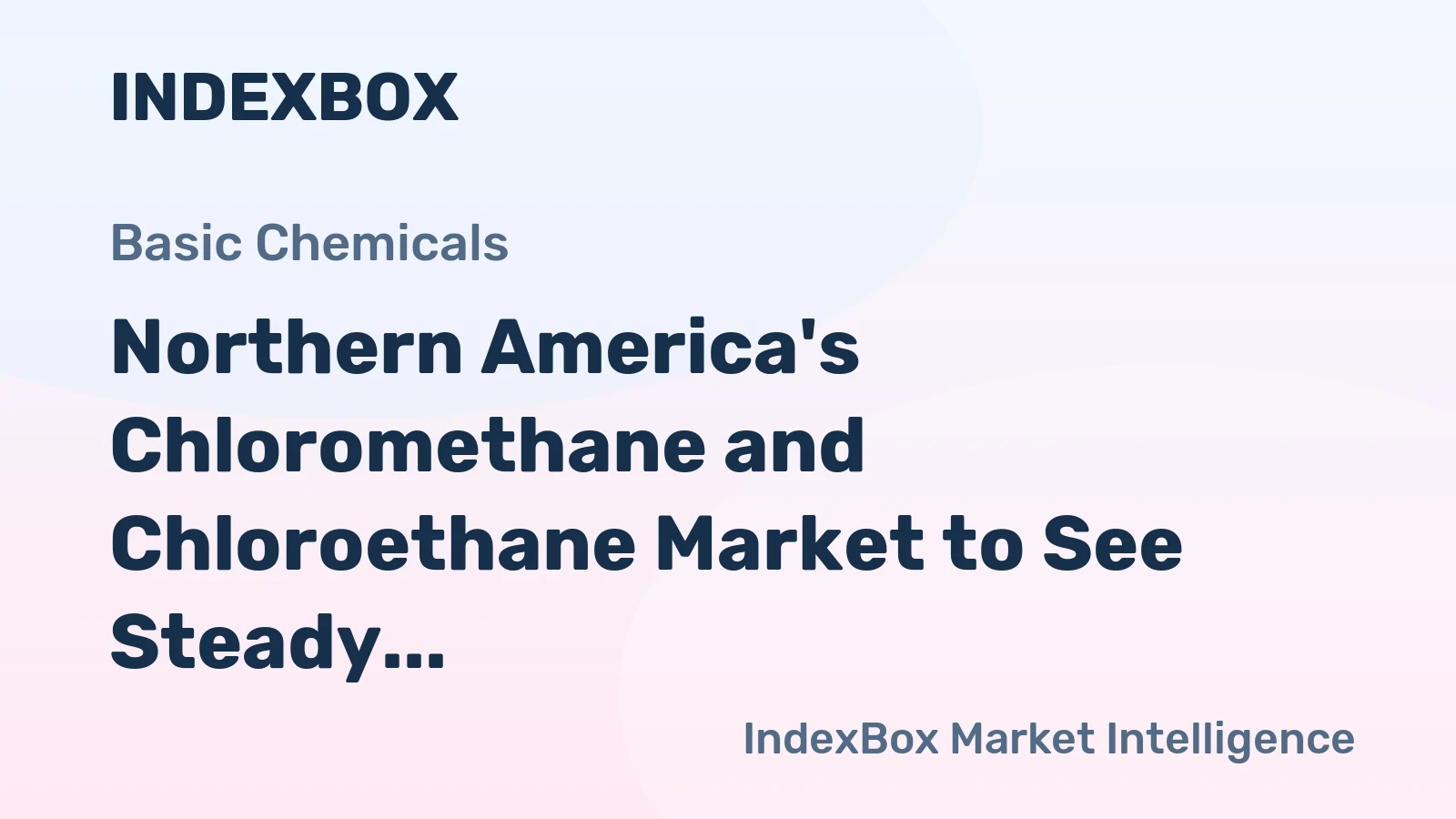 Northern America's Chloromethane and Chloroethane Market to See Steady Growth With 1.3% CAGR Through 2035