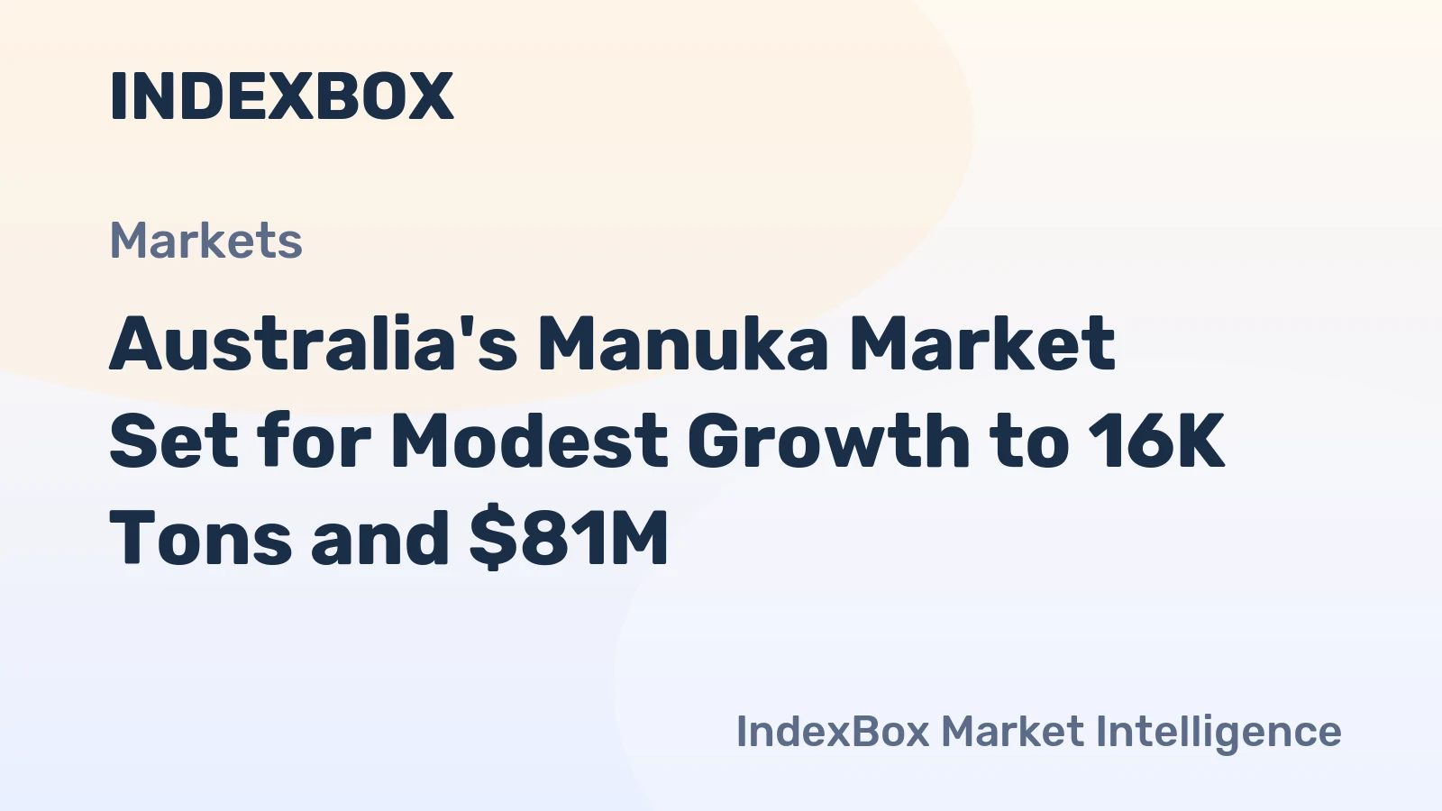 Australia's Manuka Market Set for Modest Growth to 16K Tons and $81M