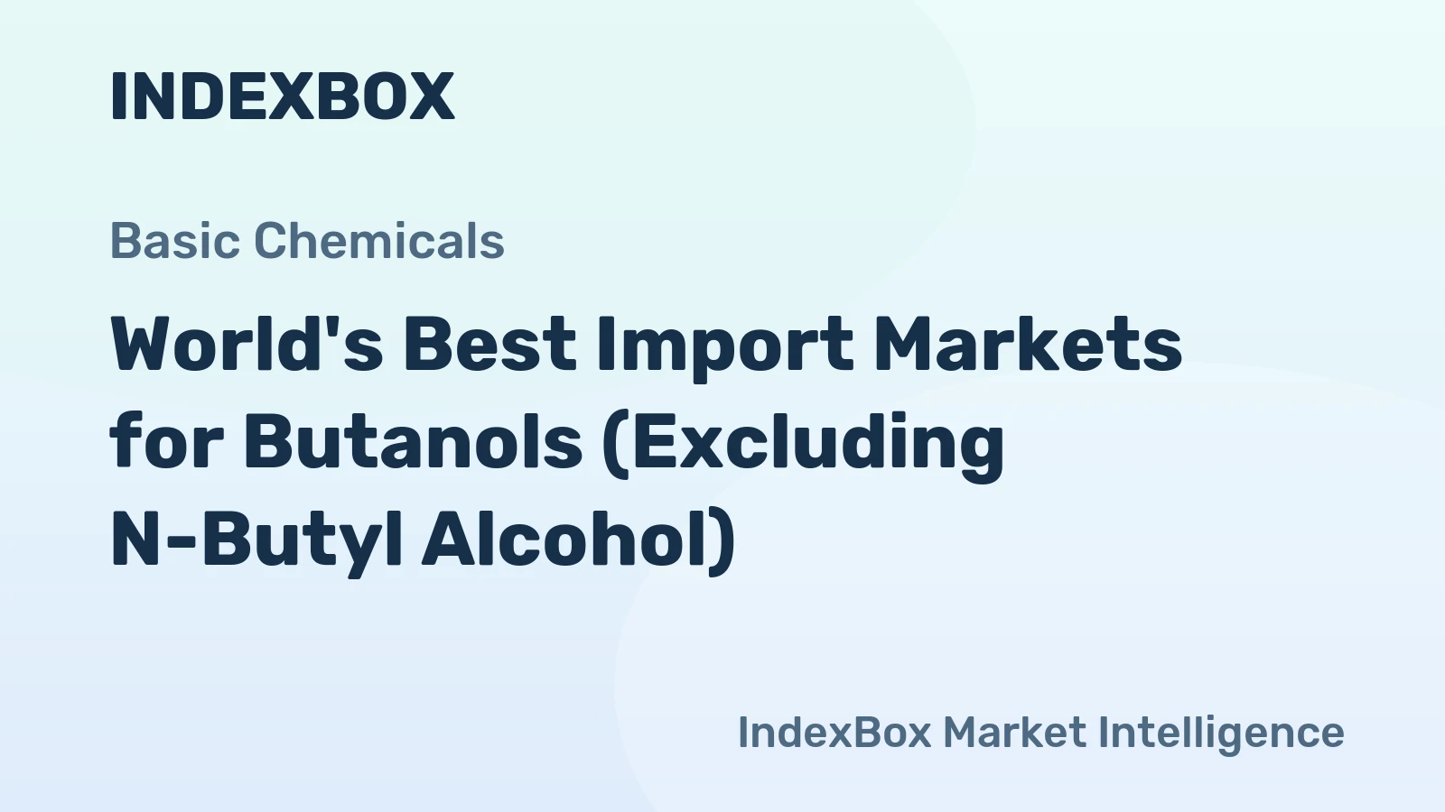World's Best Import Markets for Butanols (Excluding N-Butyl Alcohol)