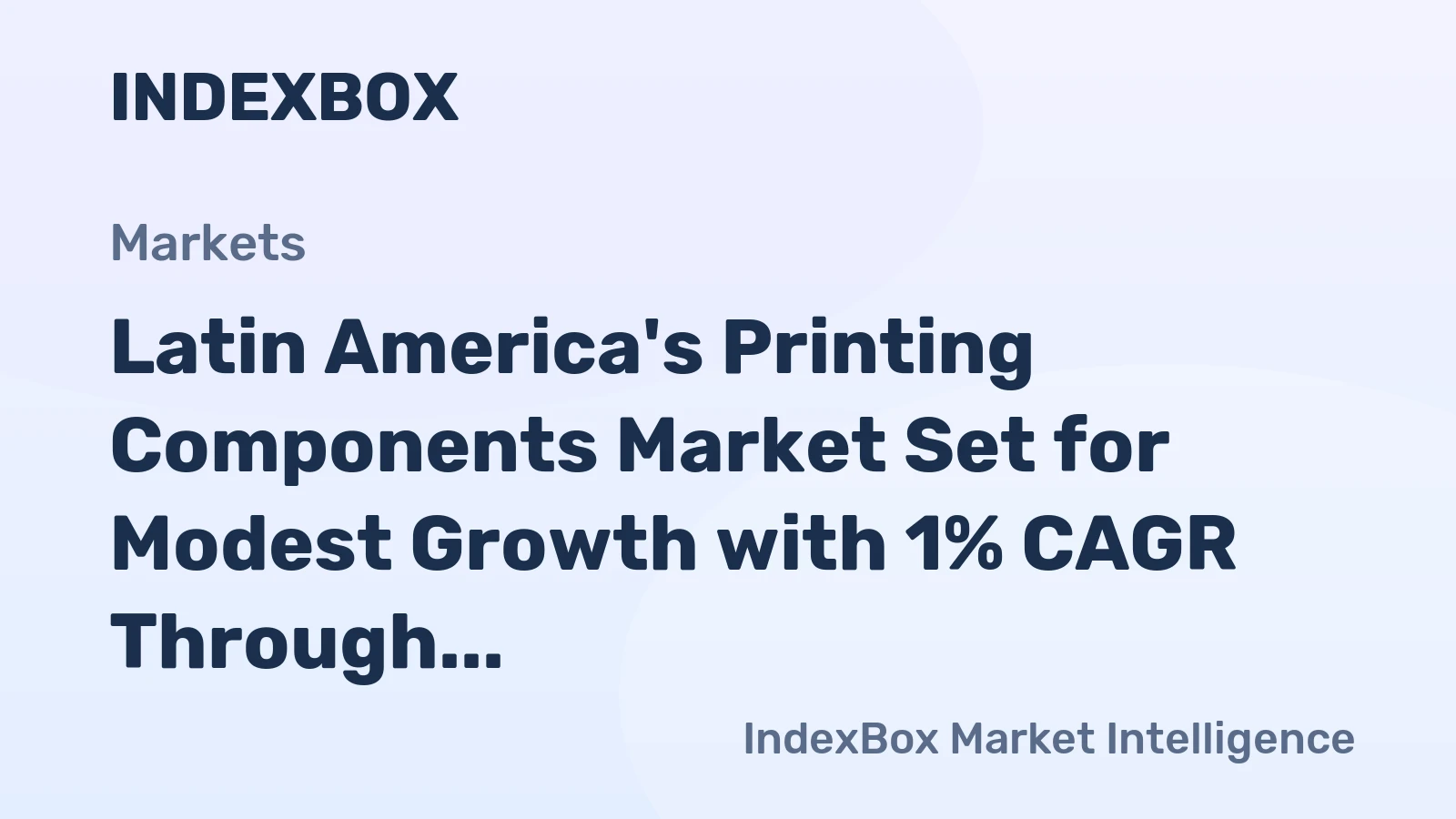Latin America's Printing Components Market Set for Modest Growth with 1% CAGR Through 2035