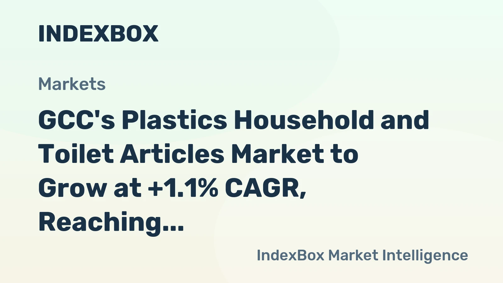 GCC's Plastics Household and Toilet Articles Market to Grow at +1.1% CAGR, Reaching $885M by 2035