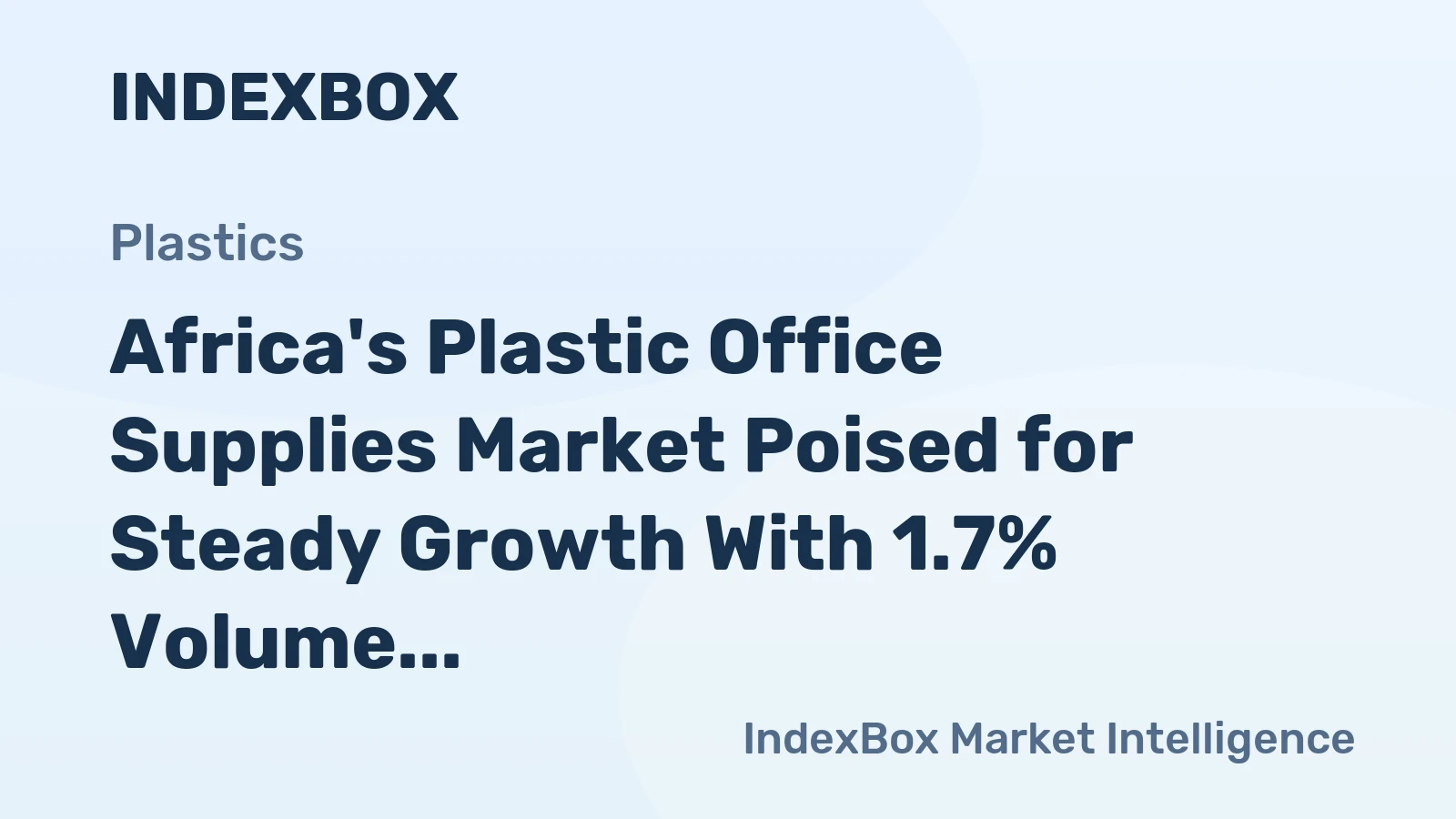 Africa's Plastic Office Supplies Market Poised for Steady Growth With 1.7% Volume CAGR Through 2035