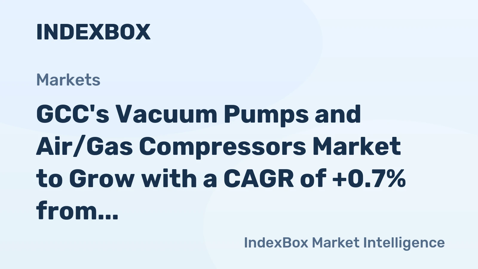 GCC's Vacuum Pumps and Air/Gas Compressors Market to Grow with a CAGR of +0.7% from 2024 to 2035