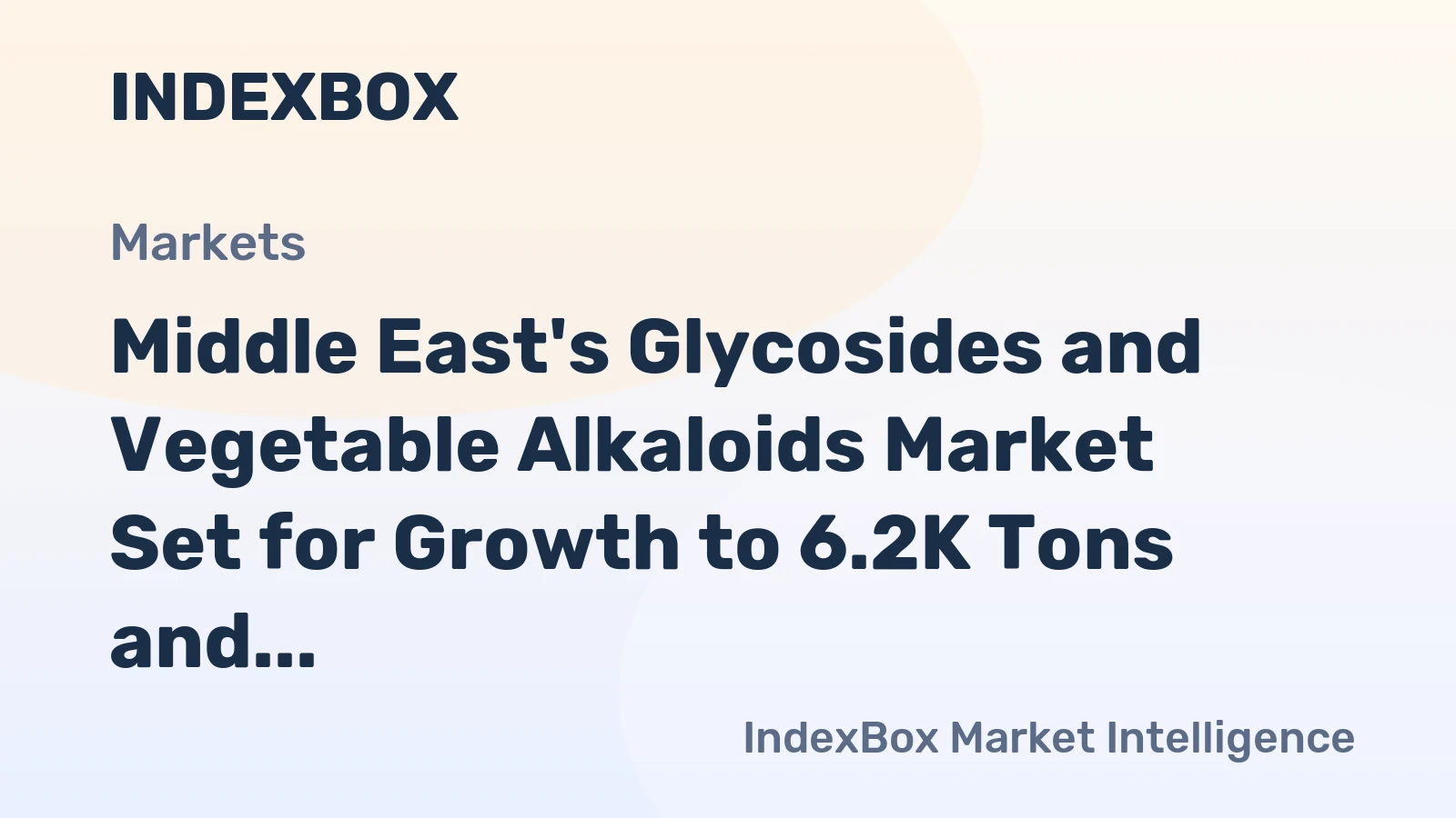 Middle East's Glycosides and Vegetable Alkaloids Market Set for Growth to 6.2K Tons and $1.3B