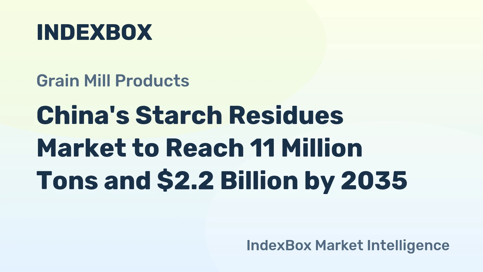 China's Starch Residues Market to Reach 11 Million Tons and $2.2 Billion by 2035