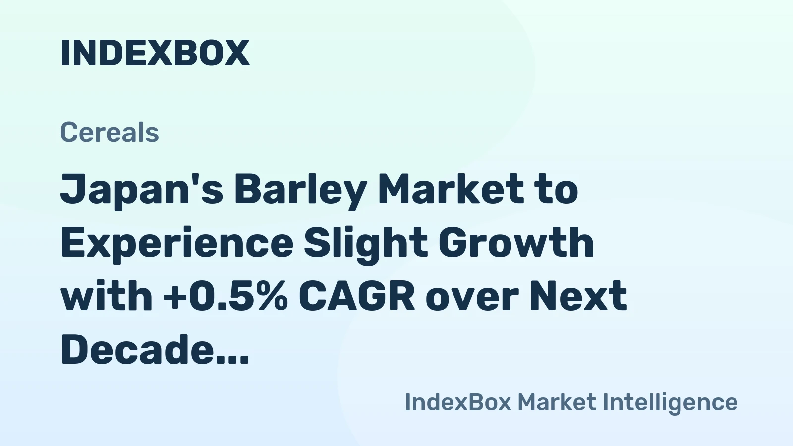 Japan's Barley Market to Experience Slight Growth with +0.5% CAGR over Next Decade