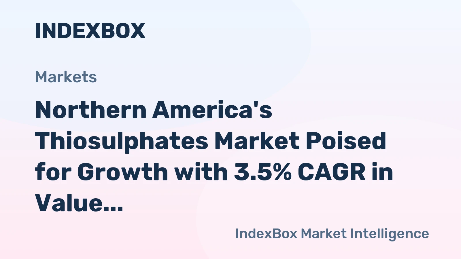 Northern America's Thiosulphates Market Poised for Growth with 3.5% CAGR in Value