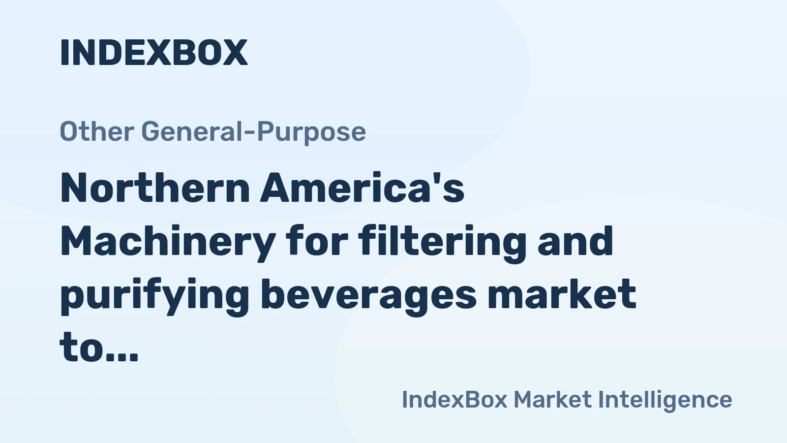 Northern America's Machinery for filtering and purifying beverages market to grow at a CAGR of +1.5% from 2024 to 2035