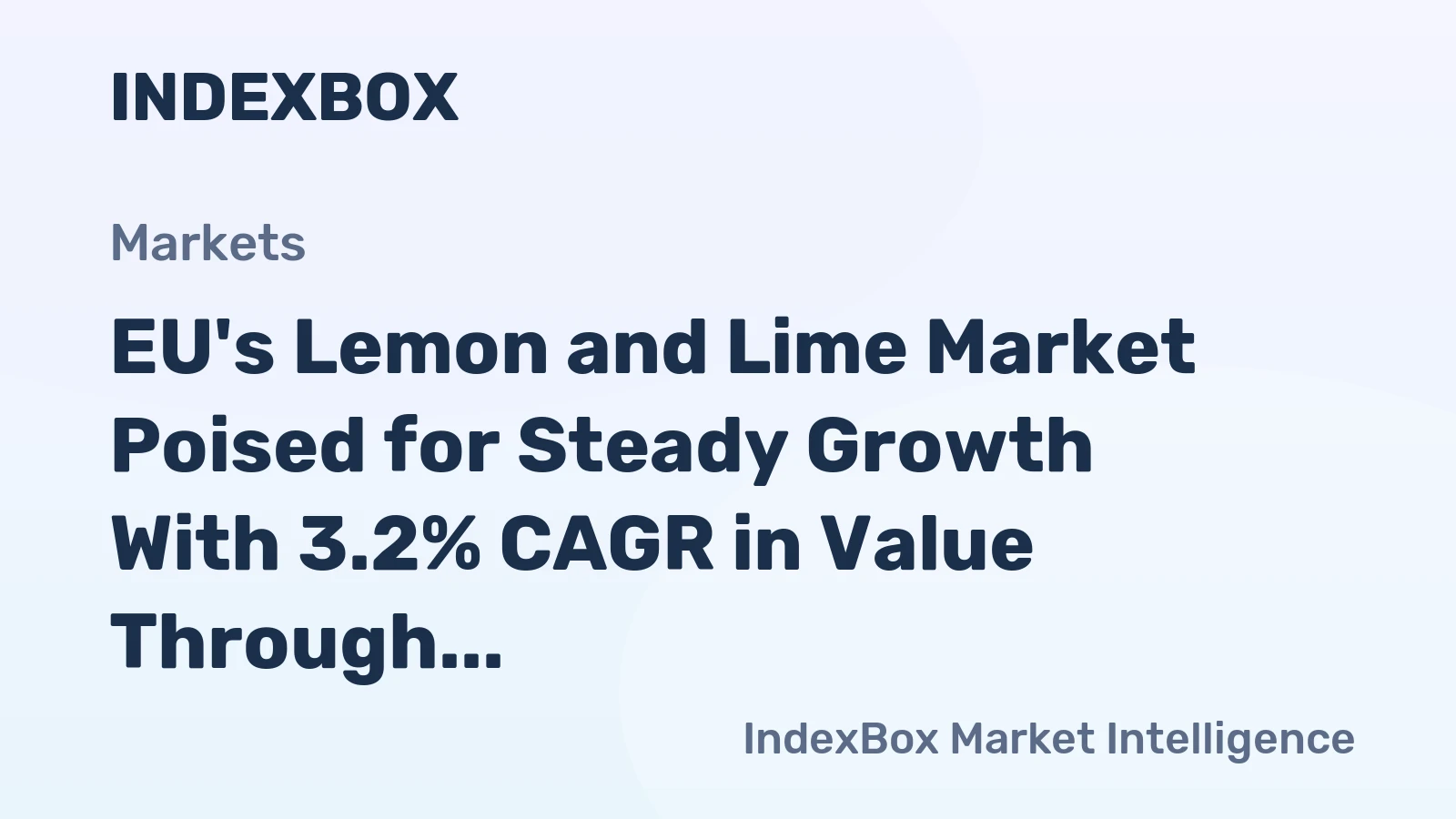 EU's Lemon and Lime Market Poised for Steady Growth With 3.2% CAGR in Value Through 2035