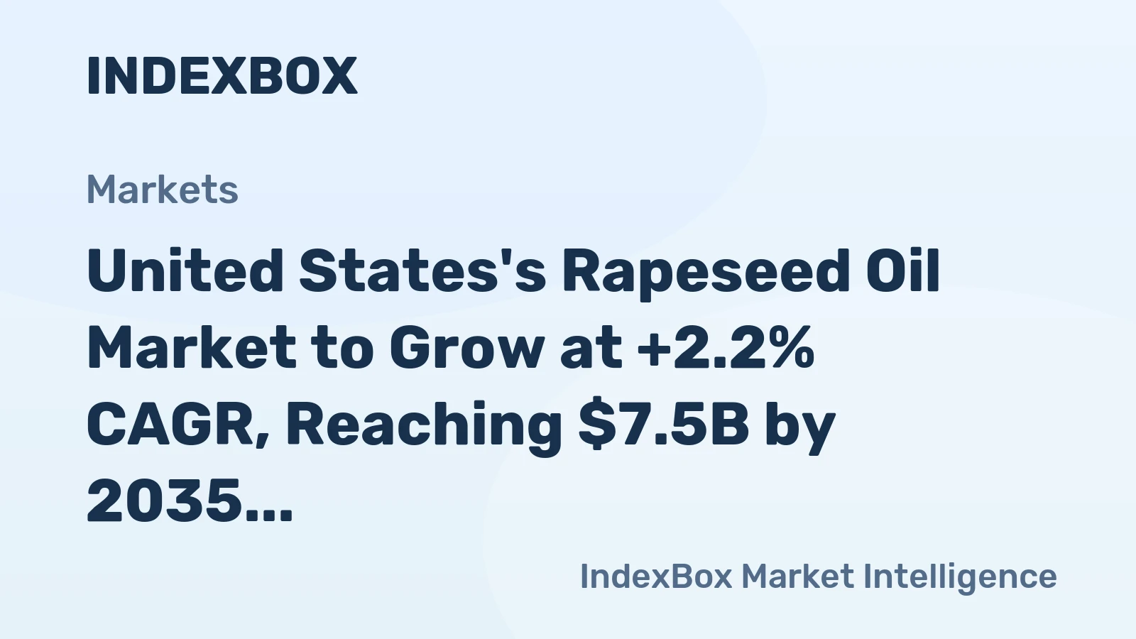 United States's Rapeseed Oil Market to Grow at +2.2% CAGR, Reaching $7.5B by 2035