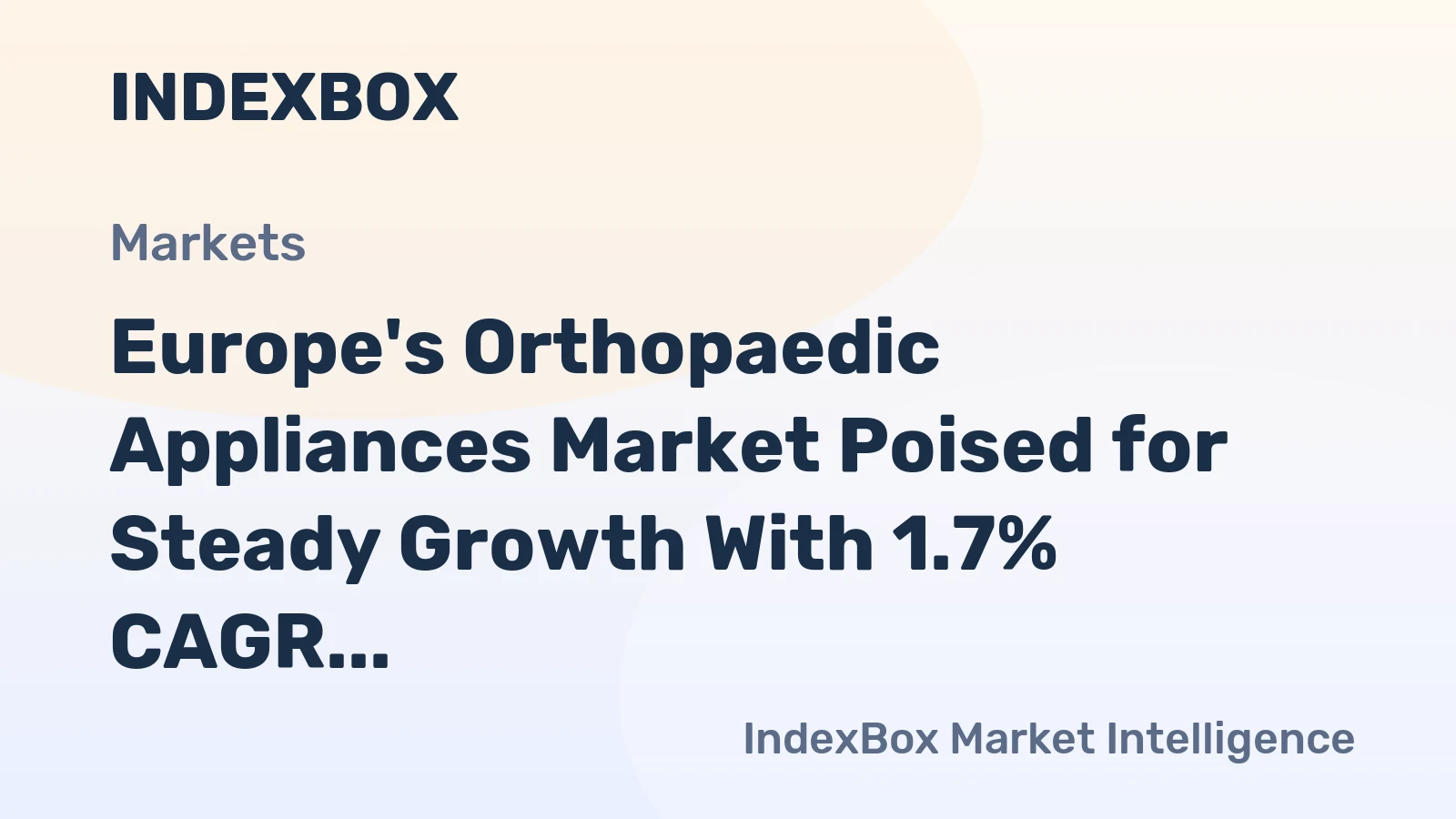 Europe's Orthopaedic Appliances Market Poised for Steady Growth With 1.7% CAGR Through 2035