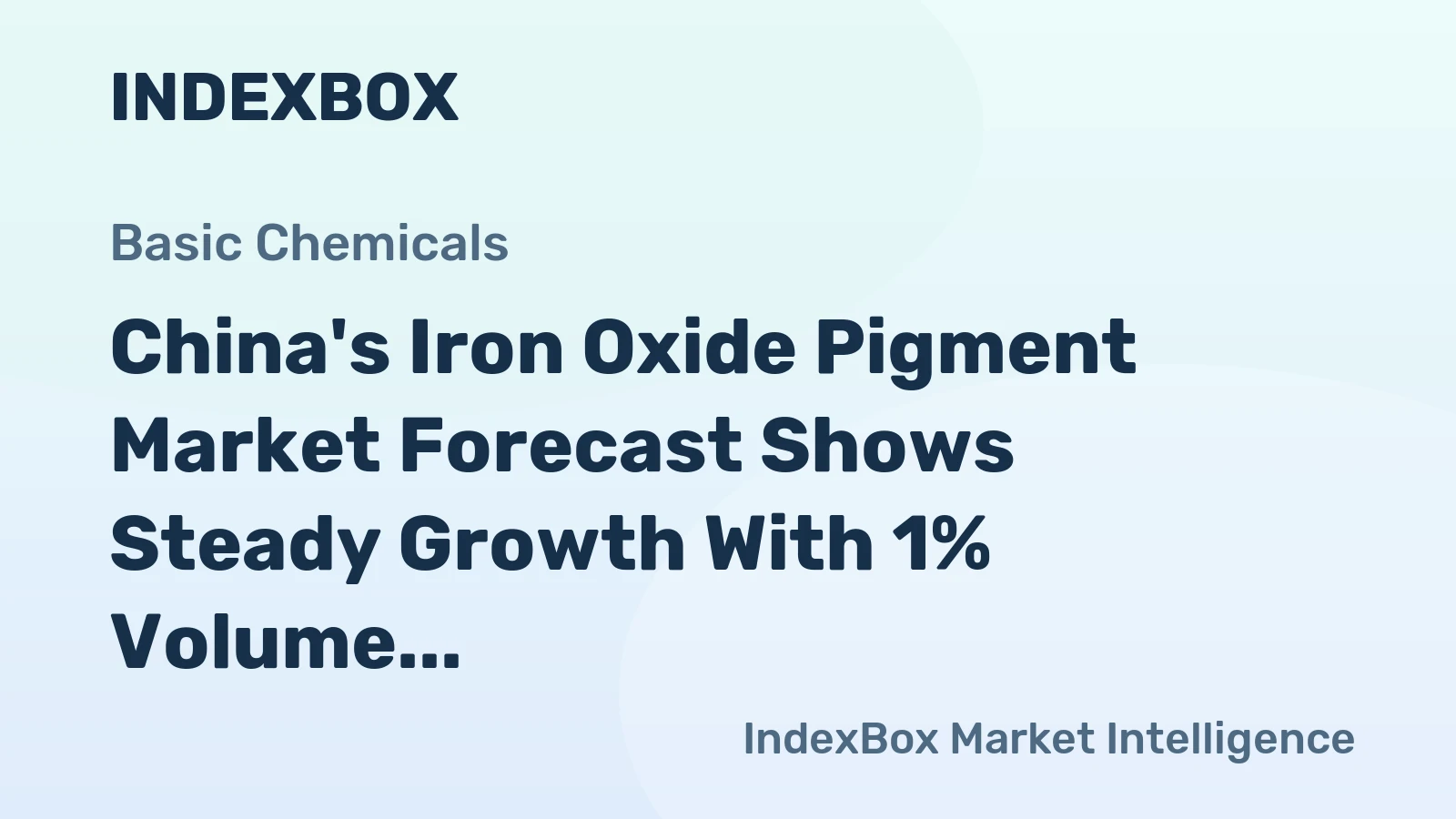 China's Iron Oxide Pigment Market Forecast Shows Steady Growth With 1% Volume CAGR