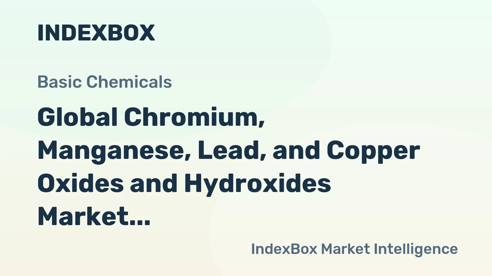 Global Chromium, Manganese, Lead, and Copper Oxides and Hydroxides Market to Grow at a CAGR of +0.7% from 2024 to 2035, Reaching $8B in Value by 2035