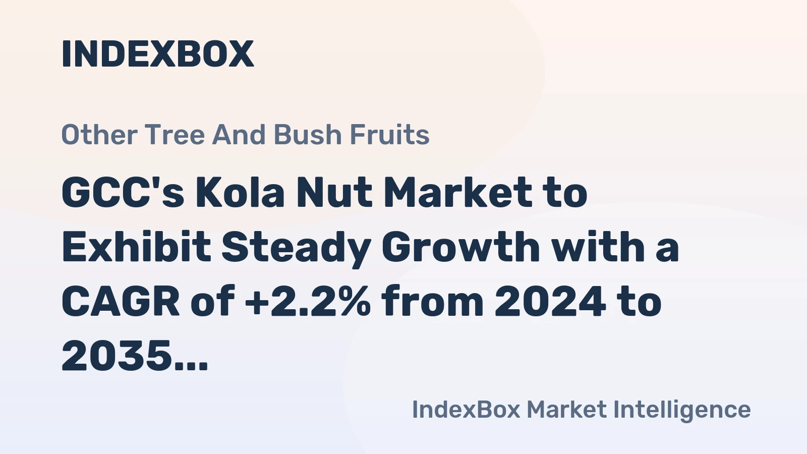 GCC's Kola Nut Market to Exhibit Steady Growth with a CAGR of +2.2% from 2024 to 2035, Reaching $11M by 2035