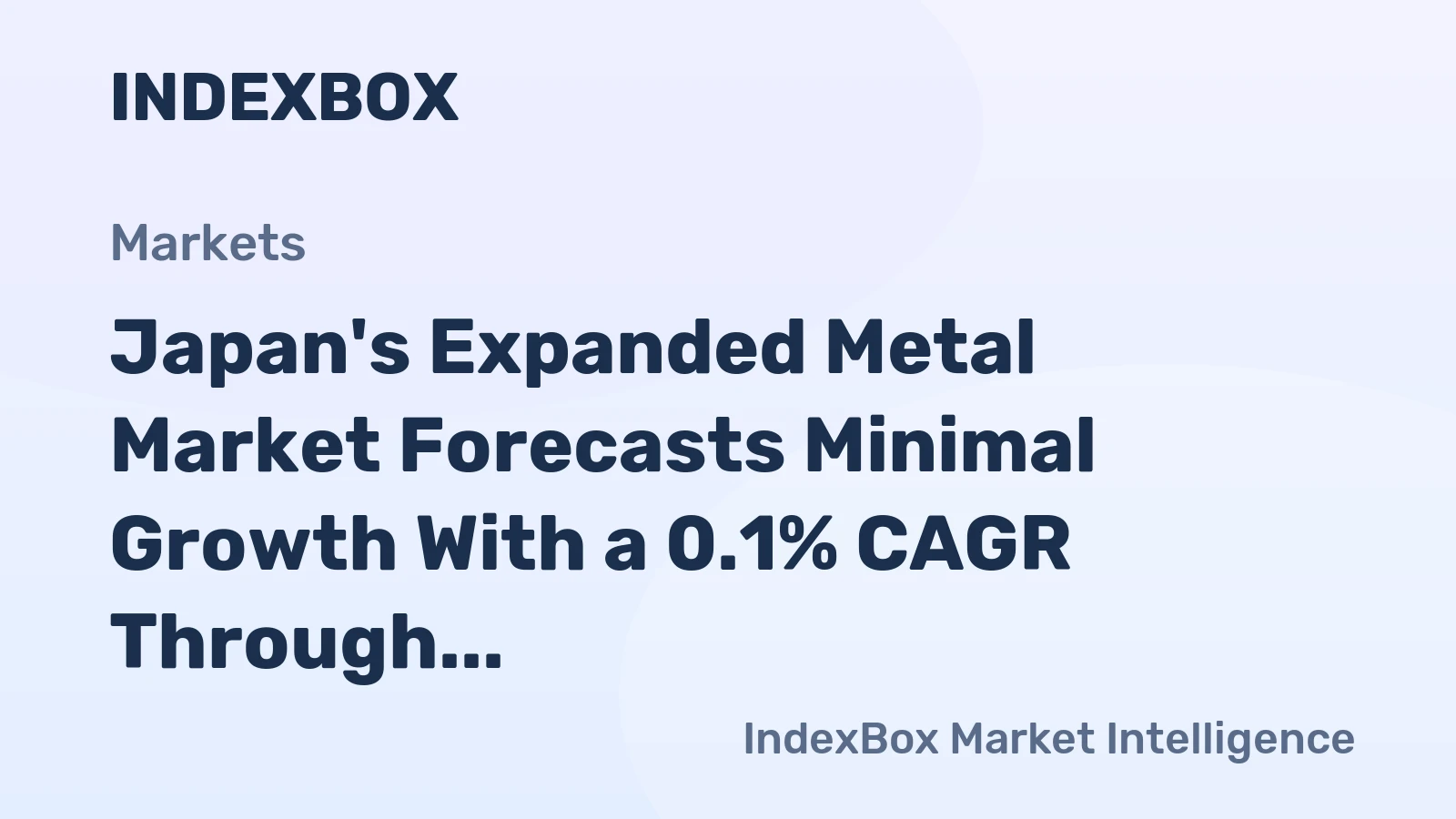 Japan's Expanded Metal Market Forecasts Minimal Growth With a 0.1% CAGR Through 2035