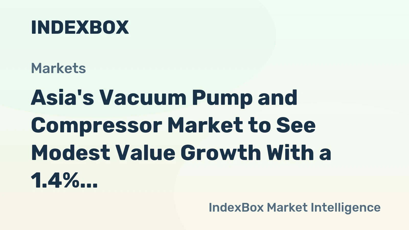 Asia's Vacuum Pump and Compressor Market to See Modest Value Growth With a 1.4% CAGR Through 2035