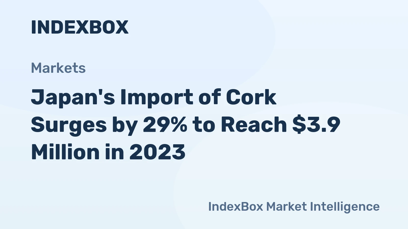 Japan's Import of Cork Surges by 29% to Reach $3.9 Million in 2023