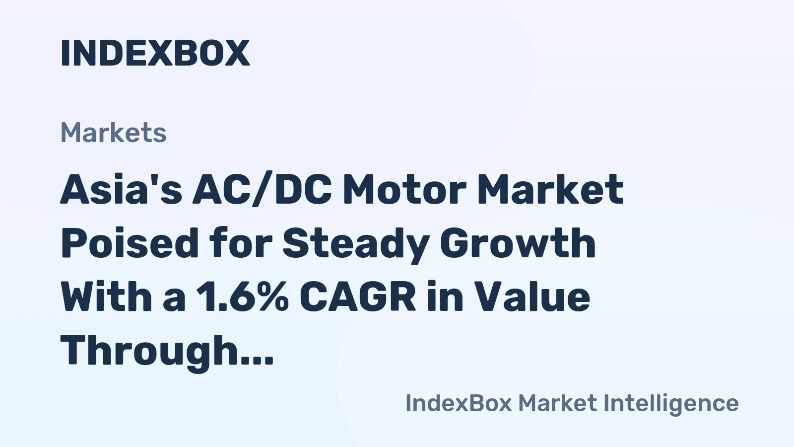 Asia's AC/DC Motor Market Poised for Steady Growth With a 1.6% CAGR in Value Through 2035