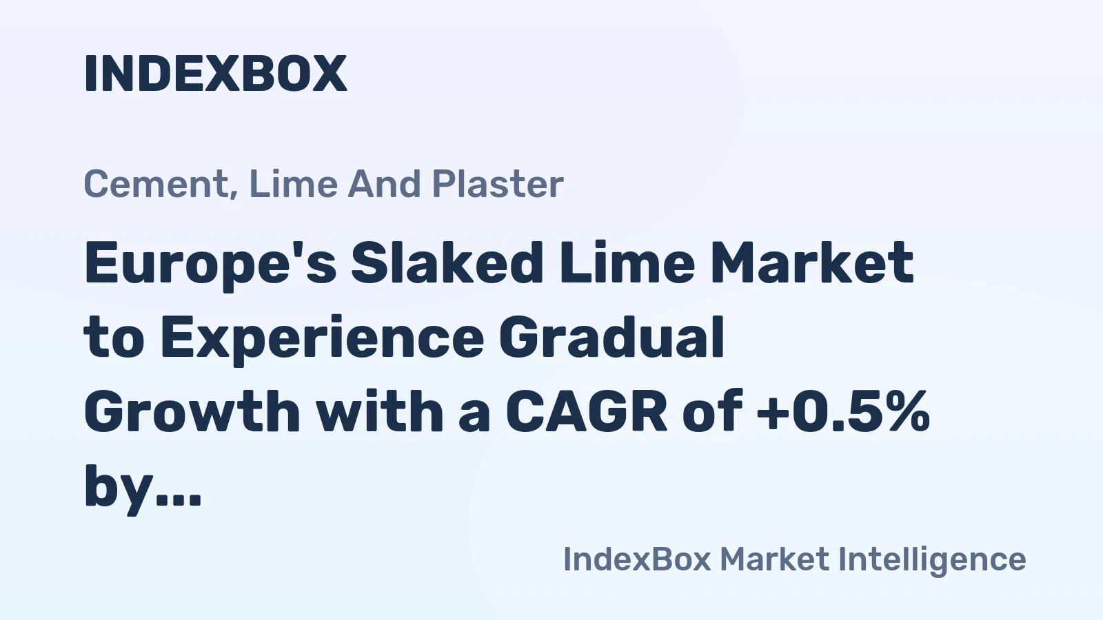 Europe's Slaked Lime Market to Experience Gradual Growth with a CAGR of +0.5% by 2035