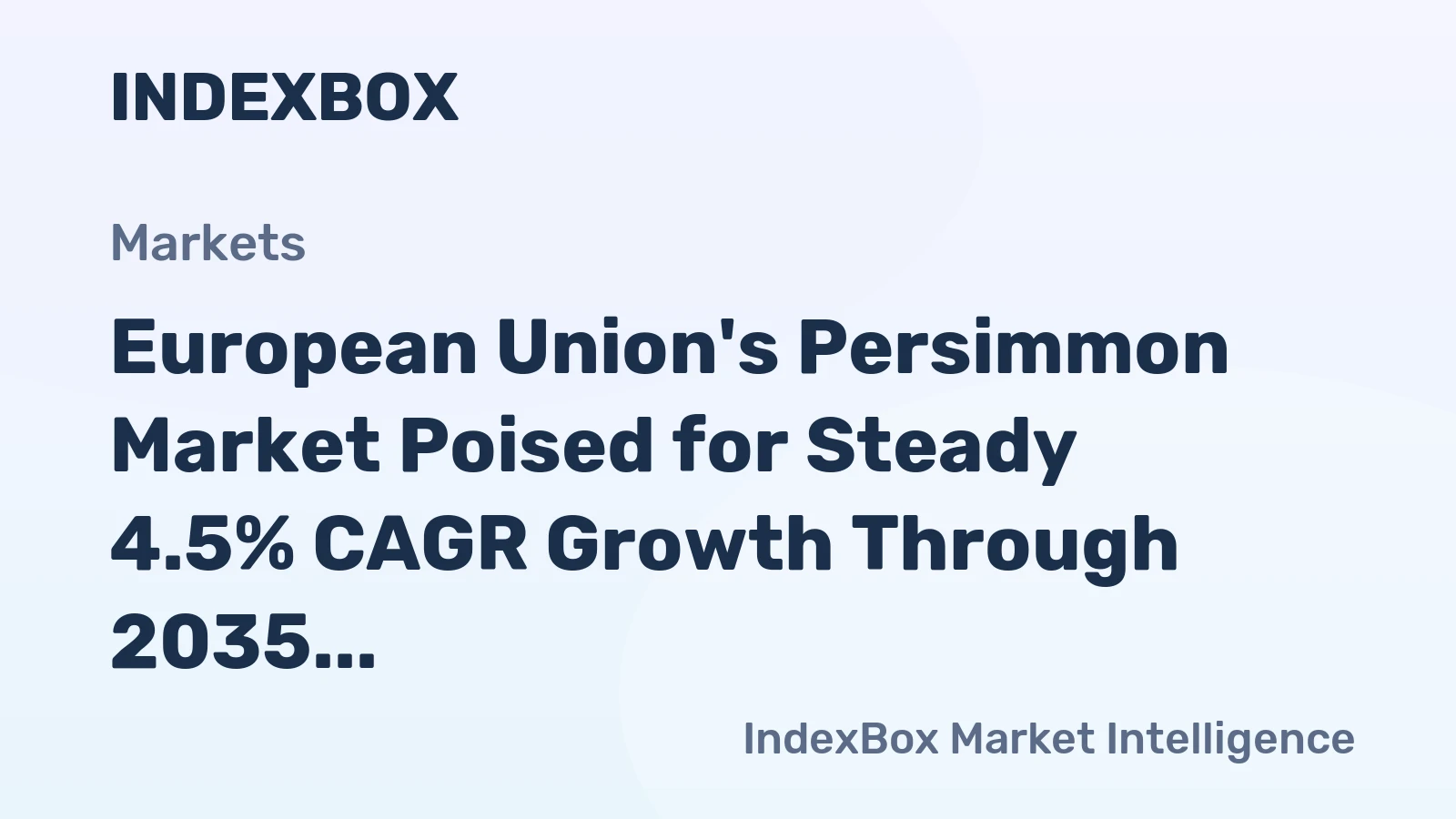 European Union's Persimmon Market Poised for Steady 4.5% CAGR Growth Through 2035