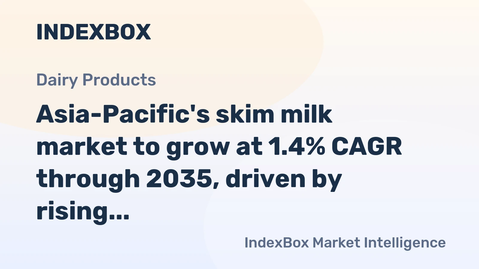 Asia-Pacific's skim milk market to grow at 1.4% CAGR through 2035, driven by rising demand, reaching 26M tons.