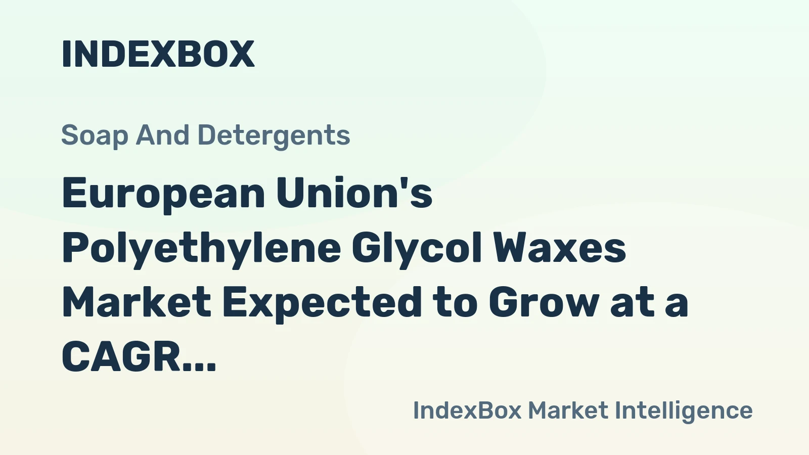 European Union's Polyethylene Glycol Waxes Market Expected to Grow at a CAGR of +1.8% from 2024 to 2035