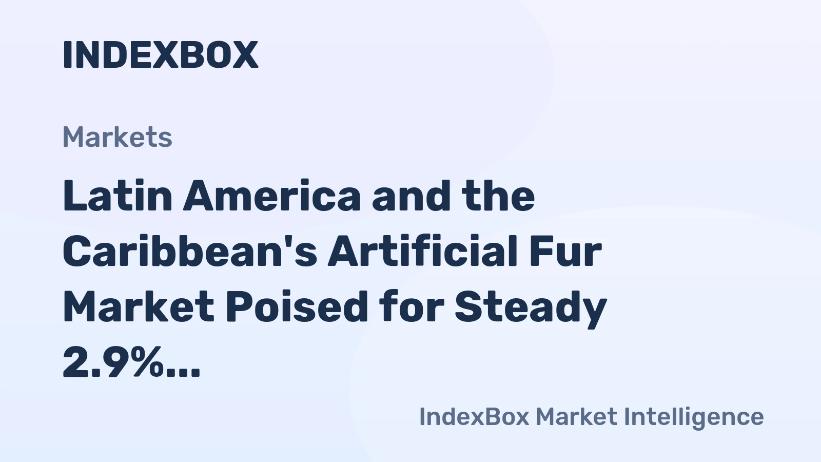 Latin America and the Caribbean's Artificial Fur Market Poised for Steady 2.9% CAGR Growth Through 2035