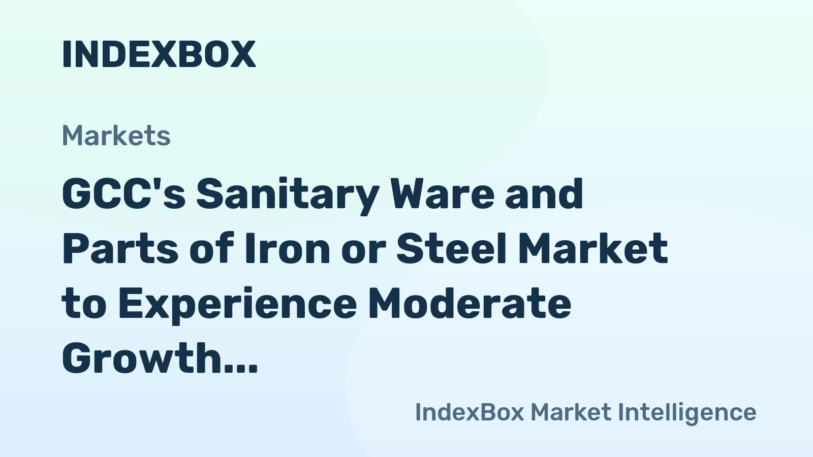 GCC's Sanitary Ware and Parts of Iron or Steel Market to Experience Moderate Growth with +2.4% CAGR from 2024 to 2035