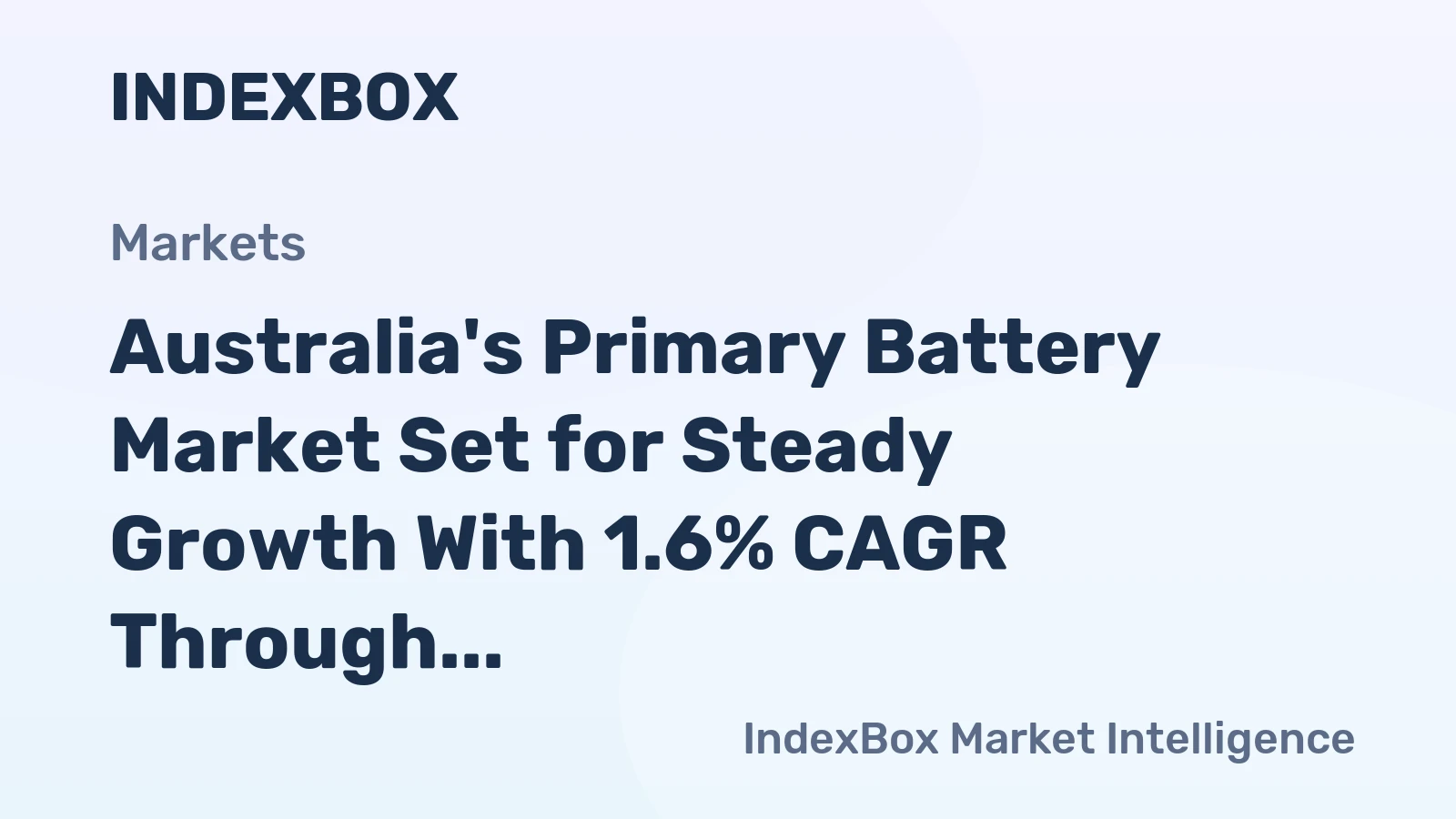 Australia's Primary Battery Market Set for Steady Growth With 1.6% CAGR Through 2035